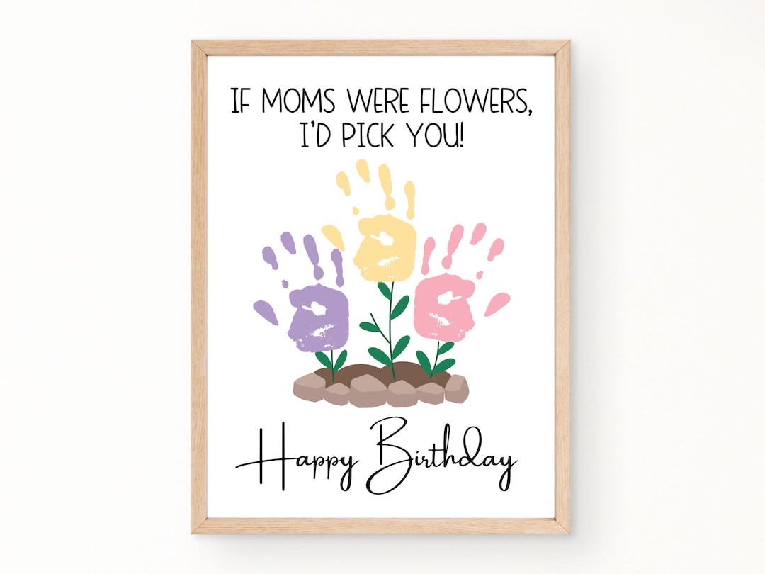 Flower Handprint Birthday Card for Mom Printable, Happy Birthday Mom ...