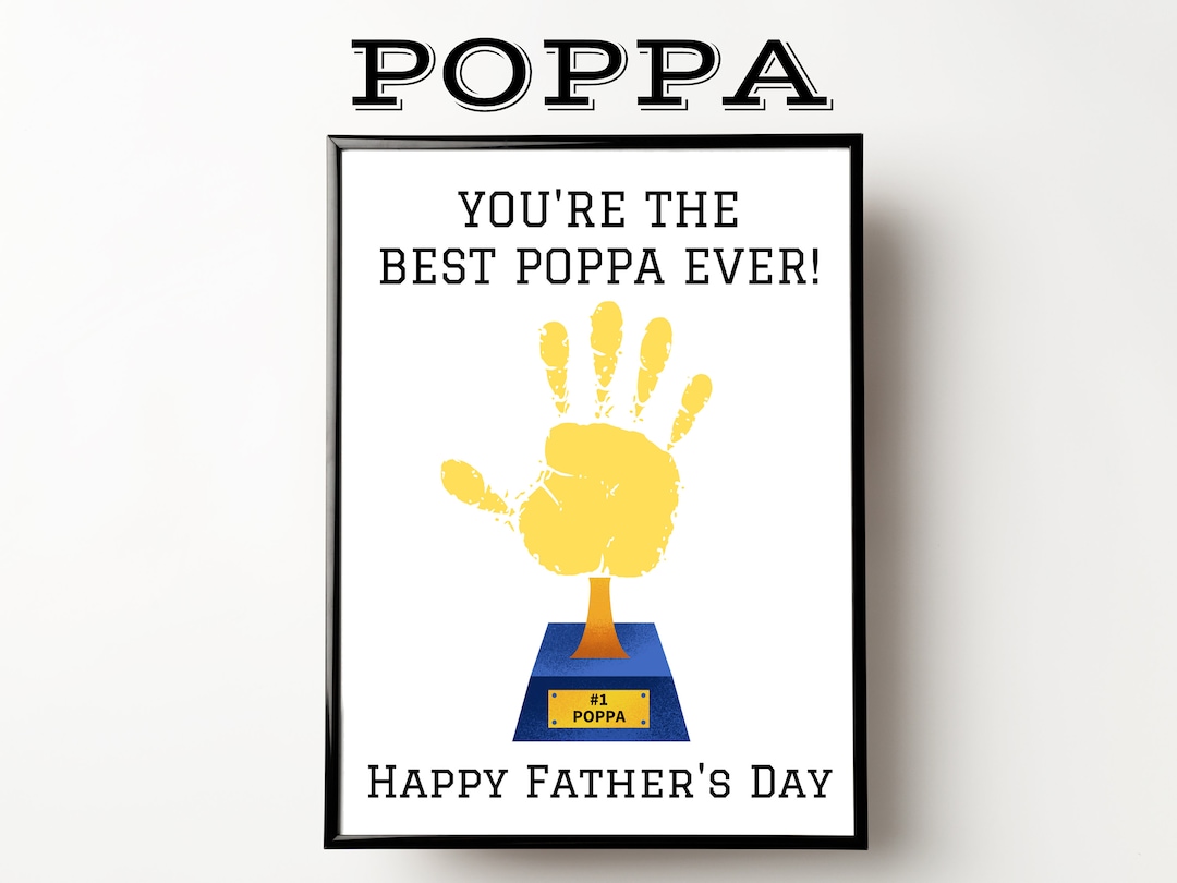Poppa Father's Day Handprint Card, Best Poppa Ever, Grandpa Handprint ...