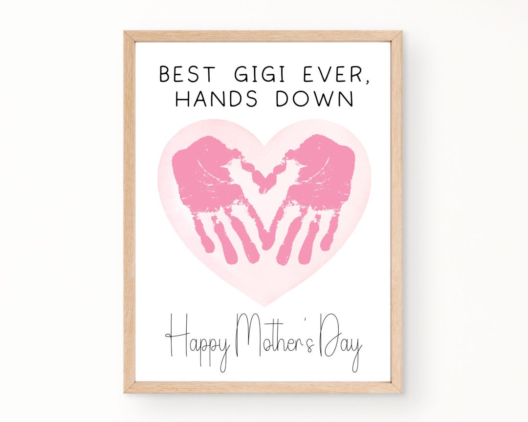 Gigi Handprint Mothers Day Gift, Best Gigi Ever, Mothers Day Handprint ...