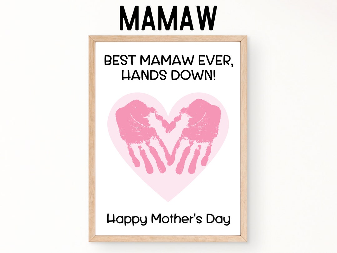 Handprint Mothers Day Gifts for Mamaw, Best Mamaw Ever, Happy Mothers ...