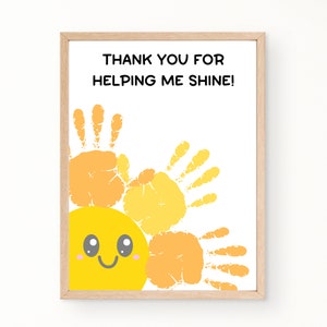 Teacher Appreciation Sunshine Handprint Art, Thank You for Helping Me ...