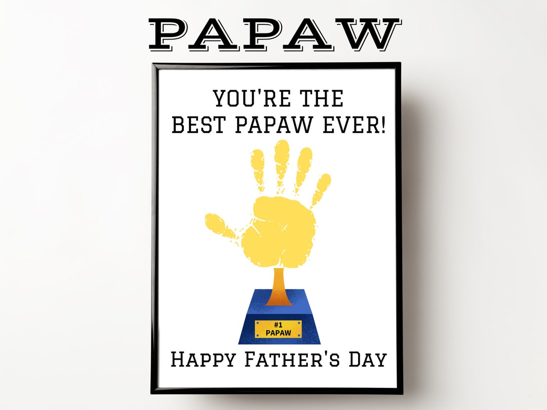 Papaw Fathers Day Gift, Fathers Day Handprint Card, Grandpa Handprint ...