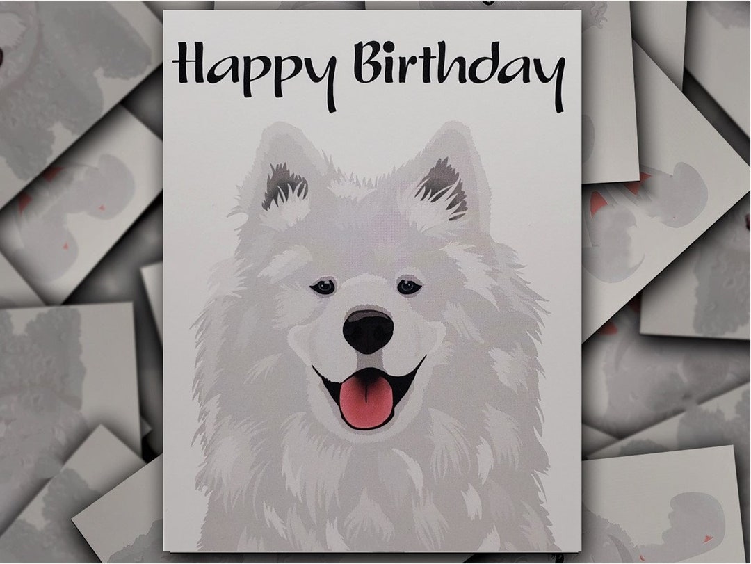 Samoyed Birthday Card, White Samoyed Dog Gift Card, Puppy Dog Blank ...
