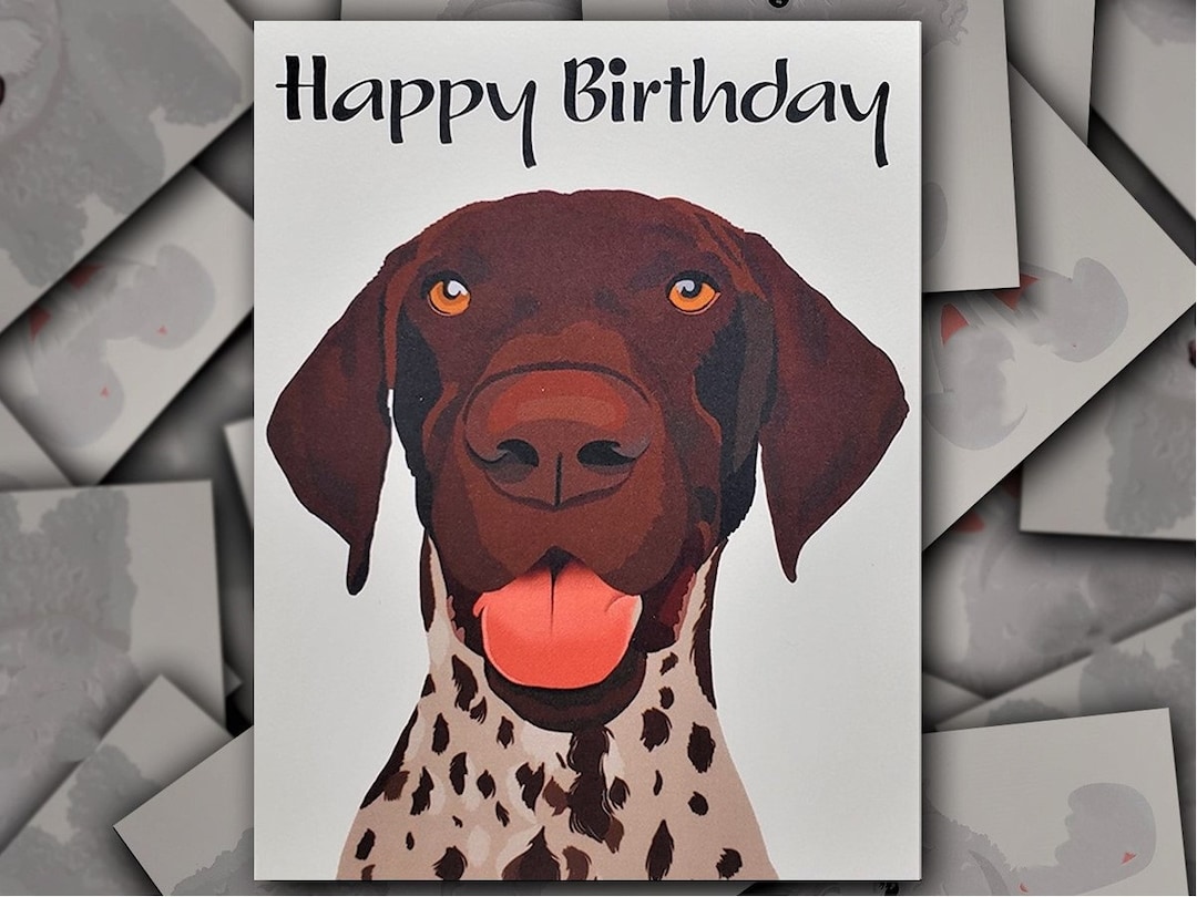 GSP German Shorthaired Pointer Birthday Card, German Shorthaired ...