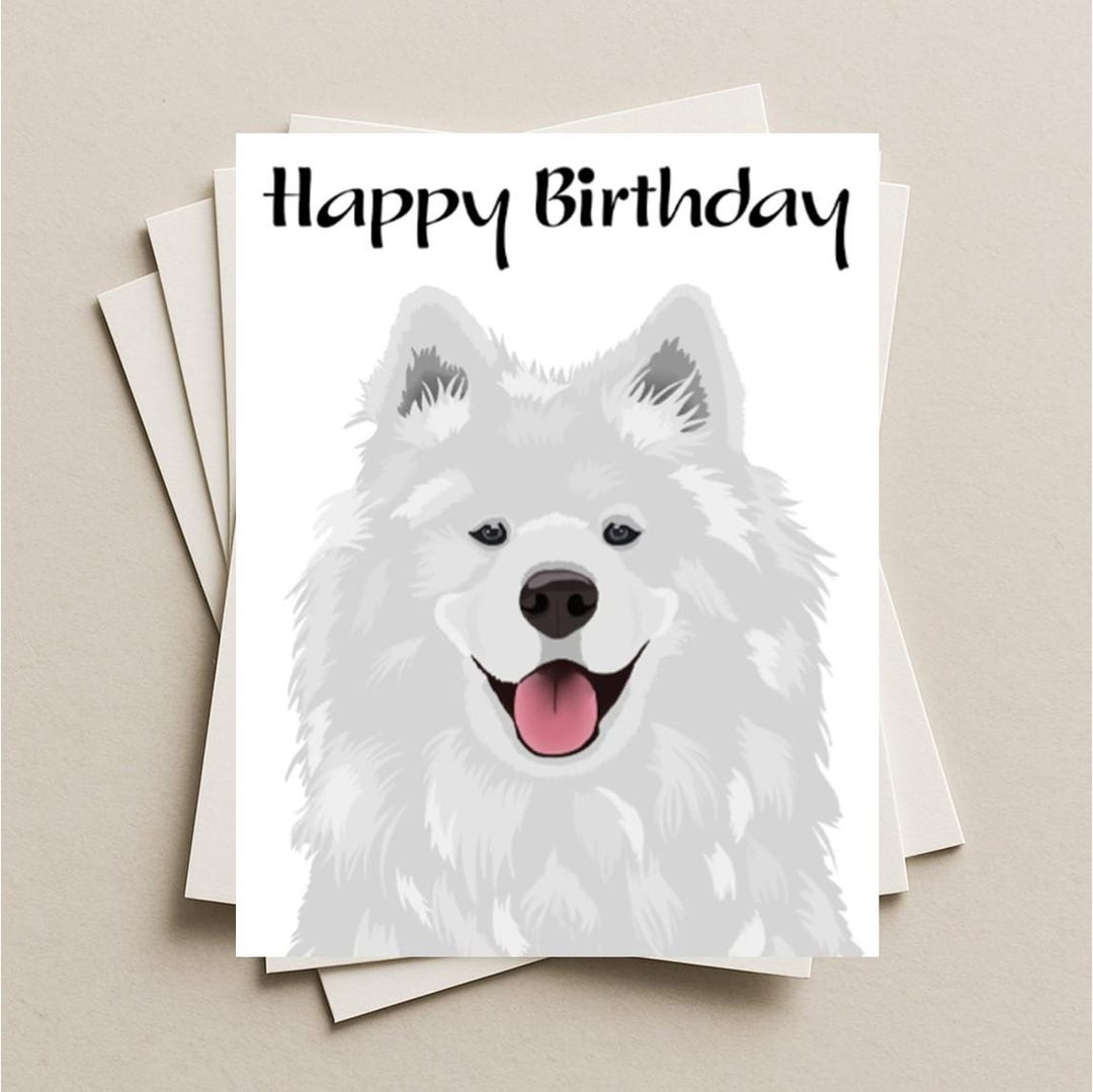 Samoyed Birthday Card, White Samoyed Dog Gift Card, Puppy Dog Blank ...