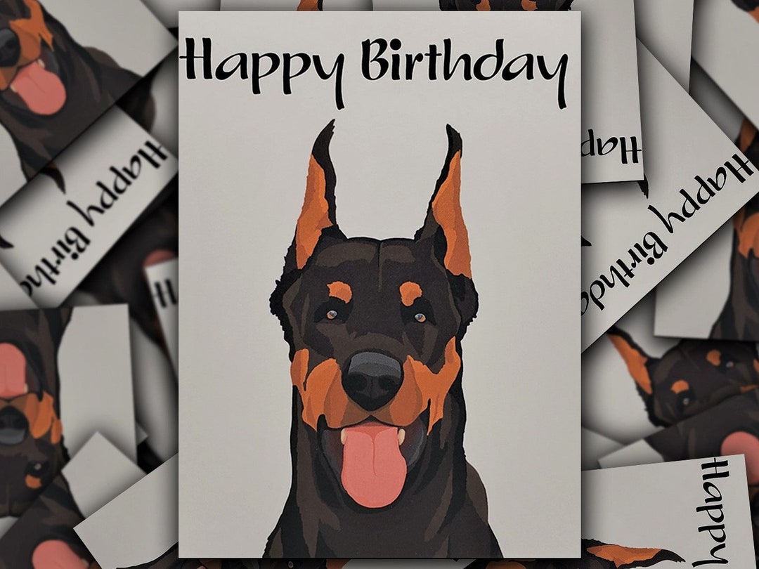 Doberman Birthday Card Doberman Pinscher Dog Gift Card Dobie - Etsy