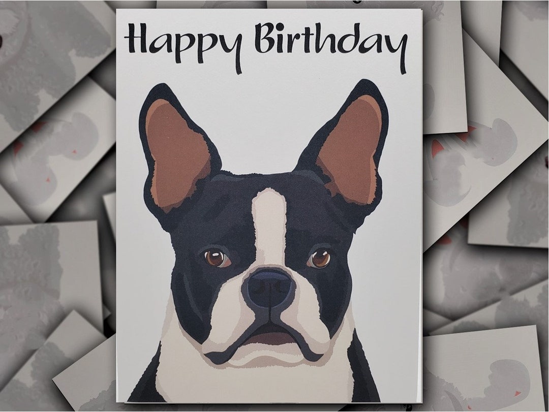 Boston Terrier Birthday Card, Black Boston Terrier Dog Gift Card, Puppy ...