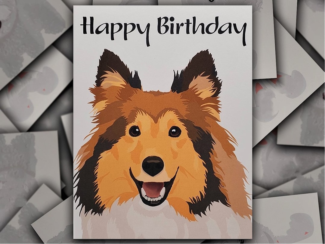 Shetland Sheepdog Birthday Card, Sheltie Gift Card, Sheltie Puppy Dog ...
