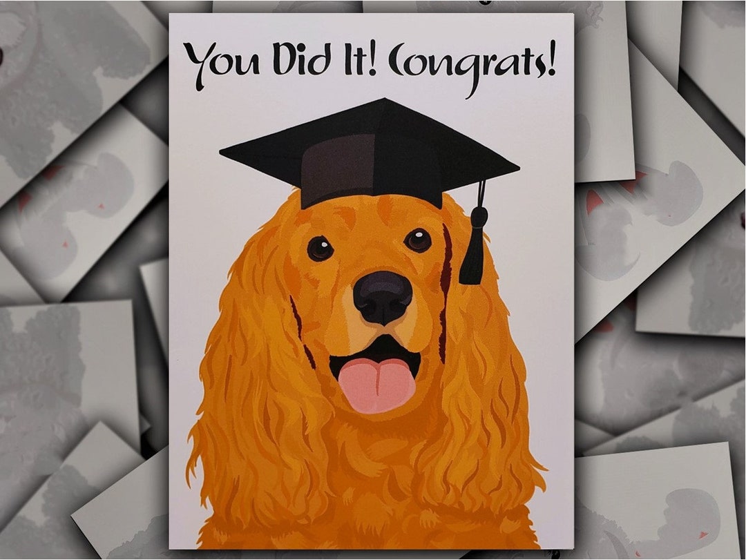 Cocker Spaniel Congrats on Graduation Card, Golden Cocker Spaniel Dog ...