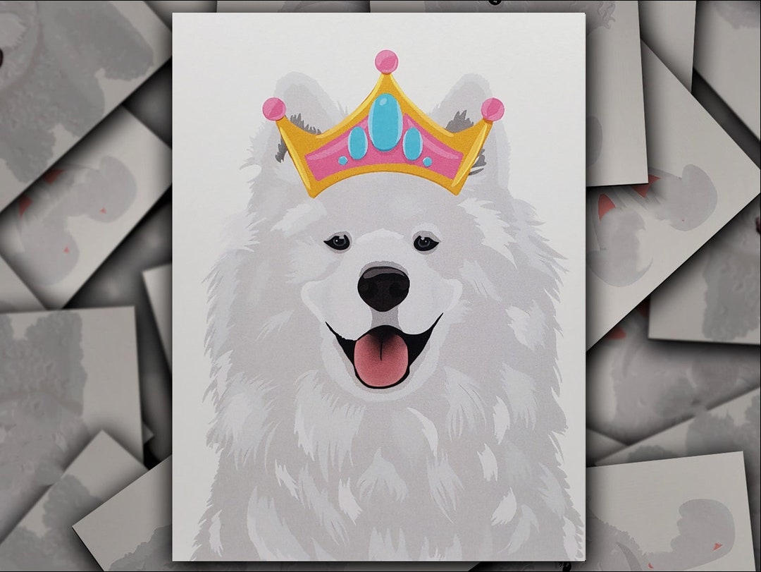 Princess Samoyed Dog Blank Greeting Card for Birthday, Thank You, Party ...