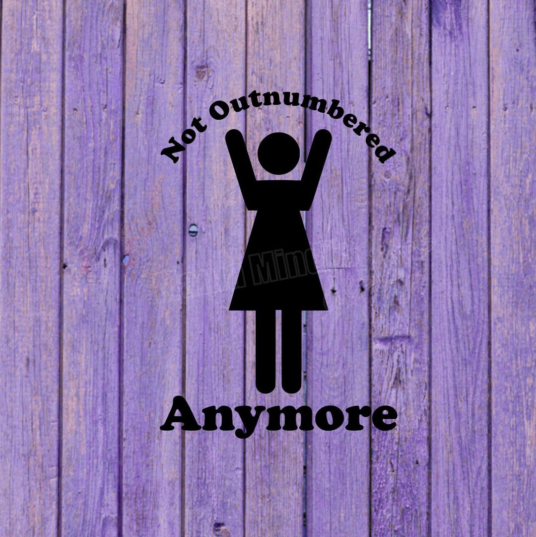 Not Outnumbered Anymore SVG & PNG - Etsy