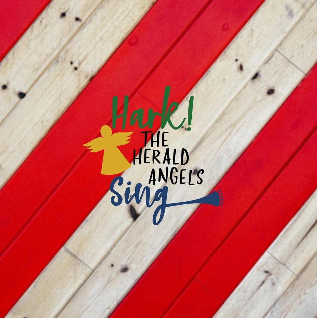 Hark the Herald Angels Sing SVG, DXF & PNG - Etsy