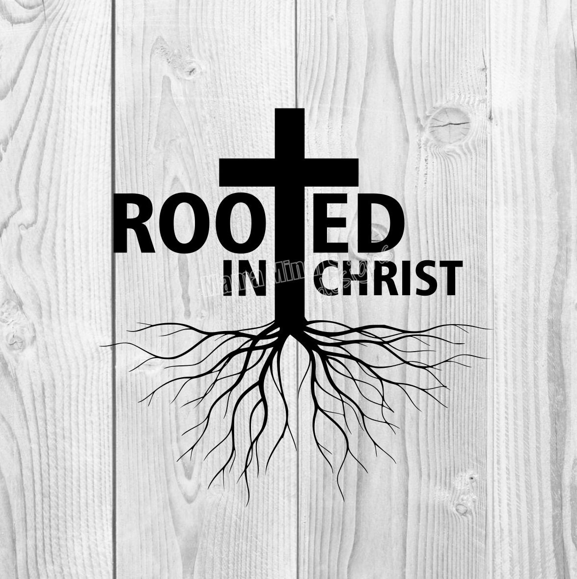 Rooted in Christ SVG DXF & Pngs - Etsy