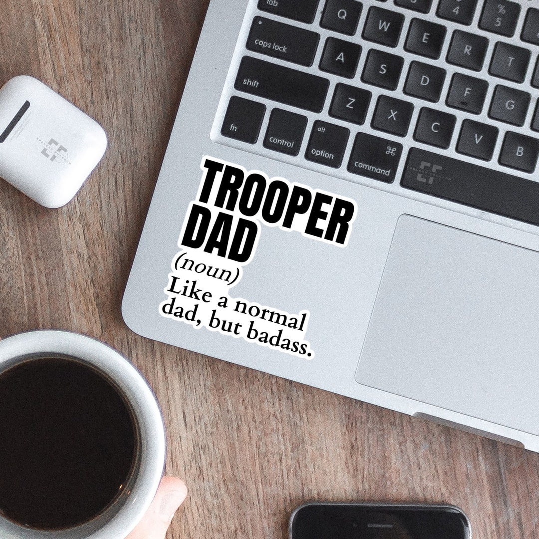 Funny BADASS Trooper Dad Definition Sticker, Trooper Dad Gift, Gift for ...