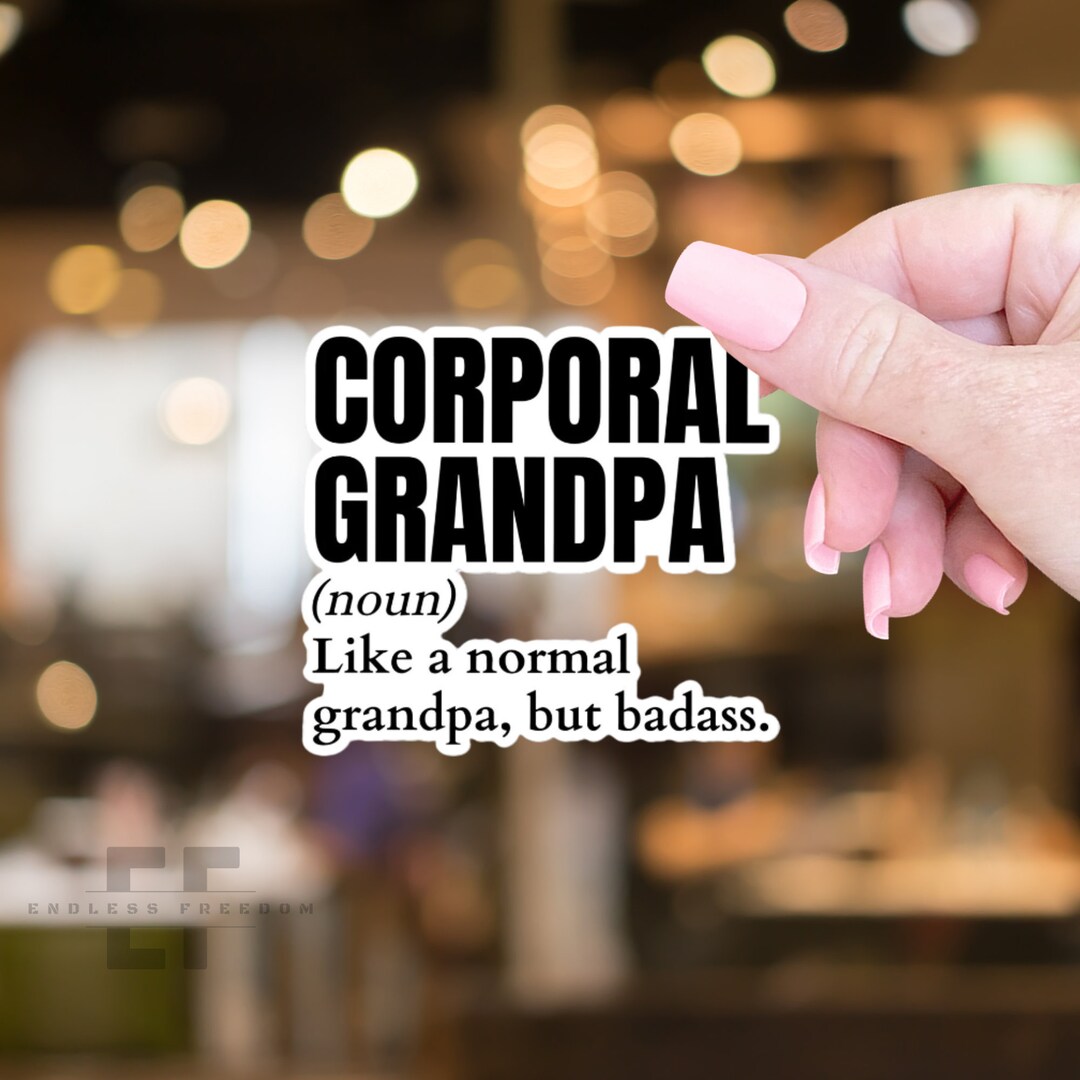 Funny BADASS Corporal Grandpa Definition Sticker Military - Etsy