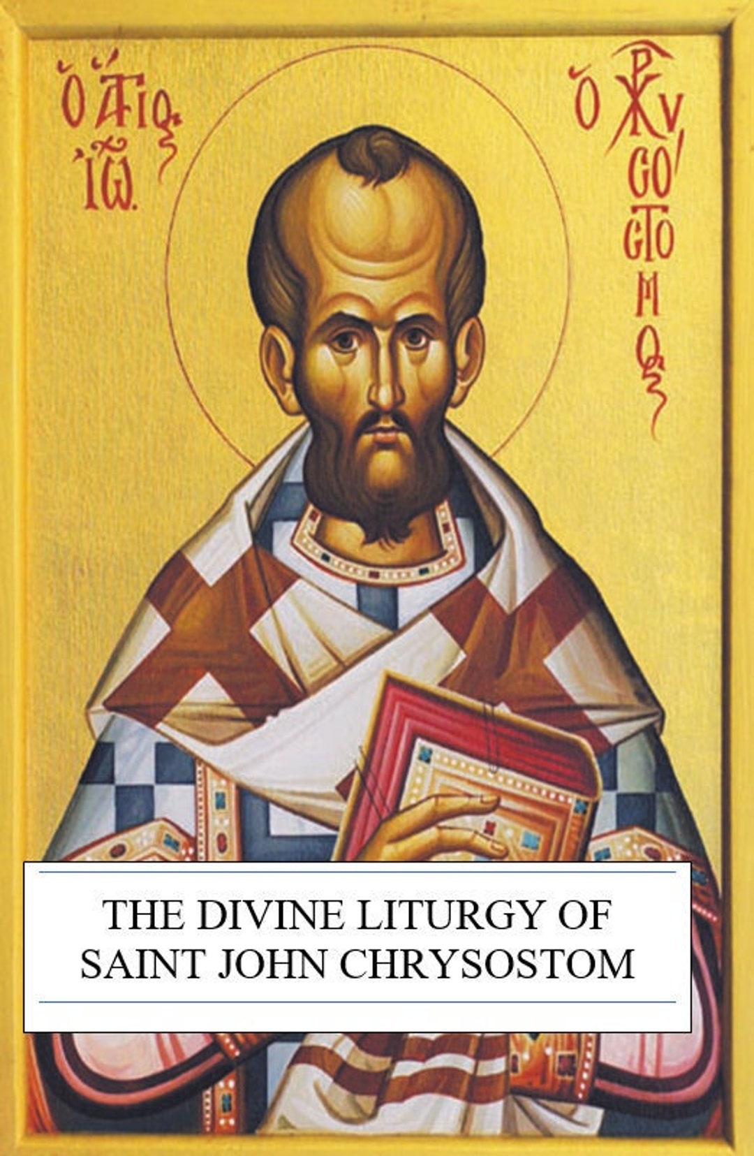 The Divine Liturgy of Saint John Chrysostom (english Version)orthodox ...