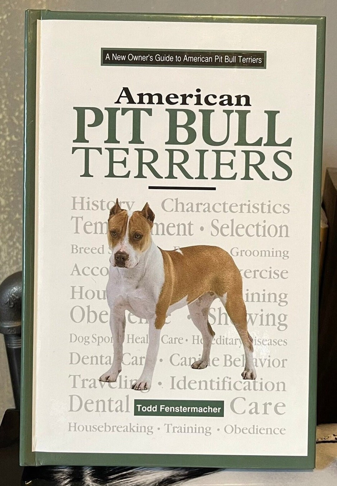1996 Vintage A New Owner's Guide to the American Pit Bull Terriers ...