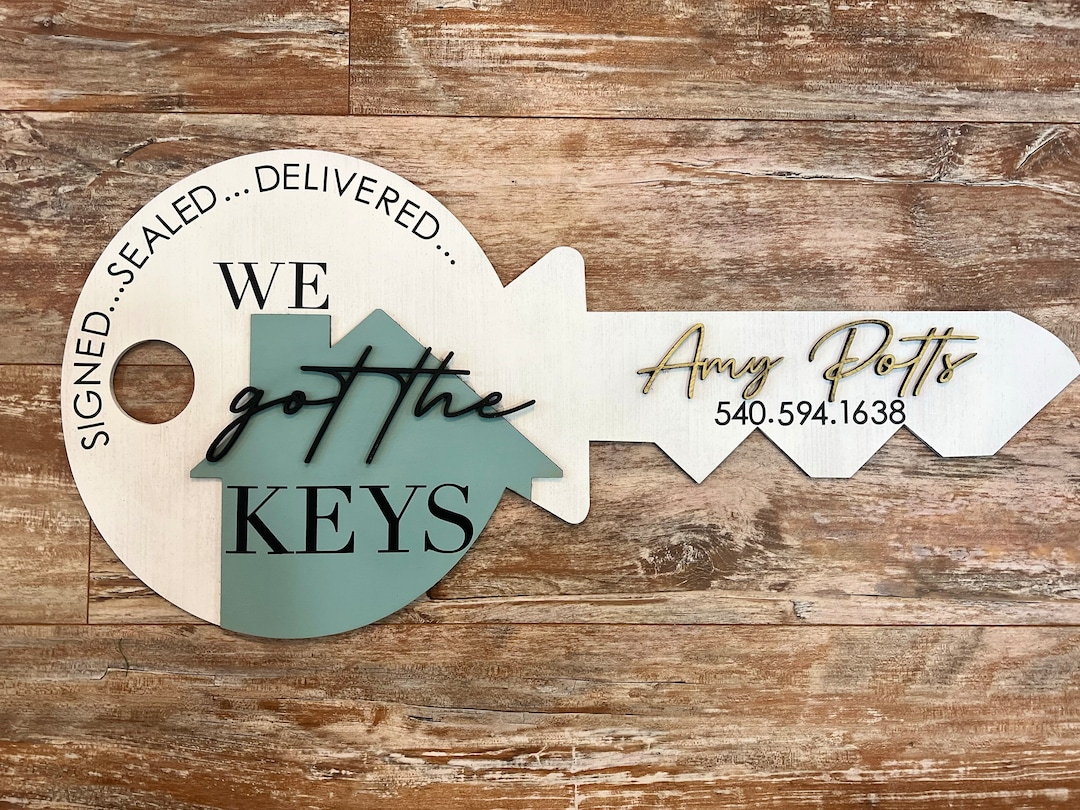 We Got the Keys Sign, Sold by Key Sign, Key Sign, Real Estate Sign ...