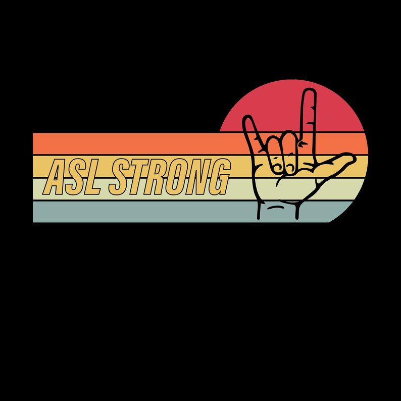 ASL Strong Svg, ASL Svg, Sign Language Svg,rainbow, Inspirational ...