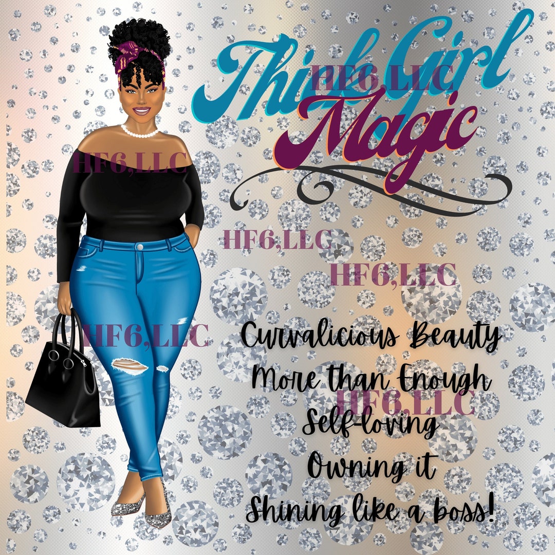 Thick Girl Magic, Digital PNG Download File, Printable, Curvalicious ...
