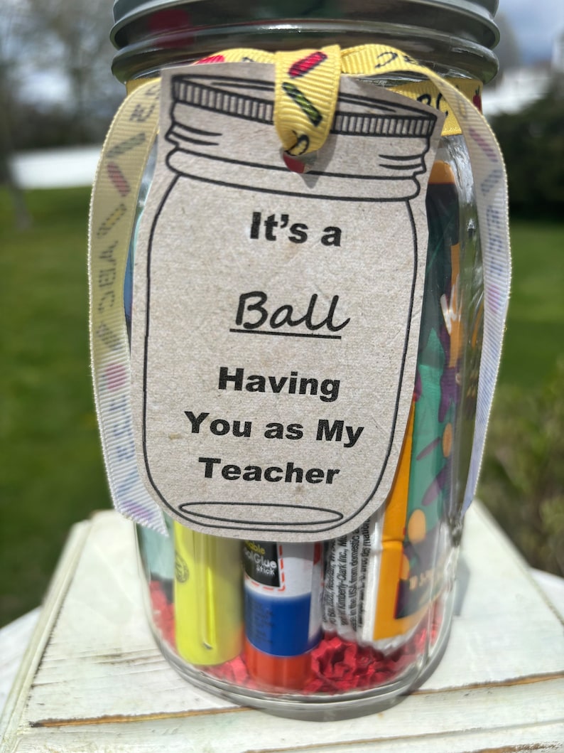 Wide Mouth Ball Mason Jar Teacher’s Gift, Supplies for Teacher, End of ...