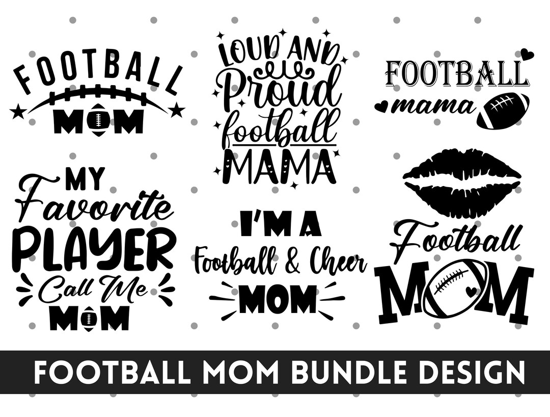 Football Mom Svg Bundle Football Svg Football Tshirt Svg Football