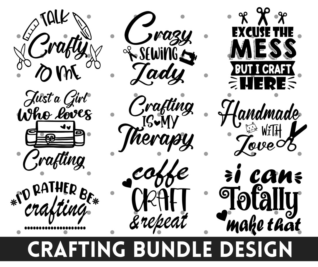 Crafting SVG Bundle, Crafting Svg, Crafting Shirt Svg, Crafting Quote ...