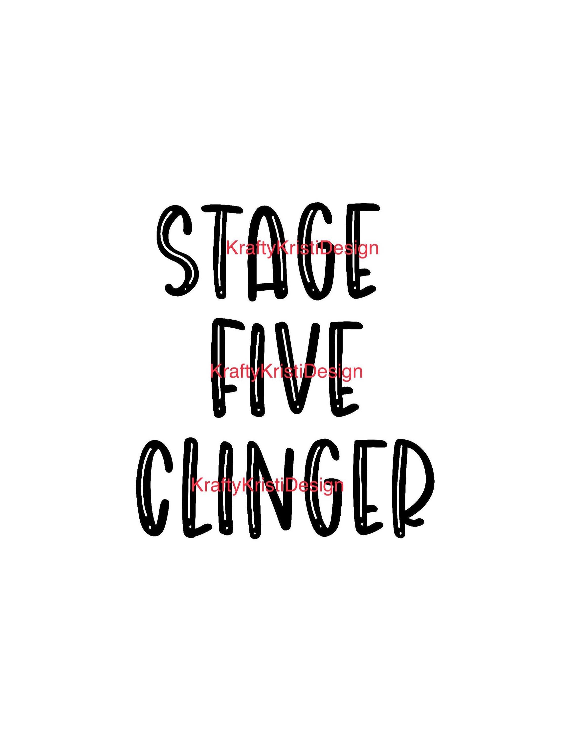 Stage Five Clinger - Etsy