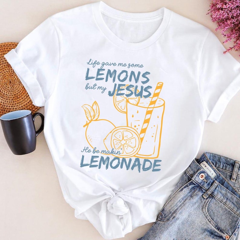My Jesus Making Lemonade Tee: Christian Graphic T-shirt - Etsy