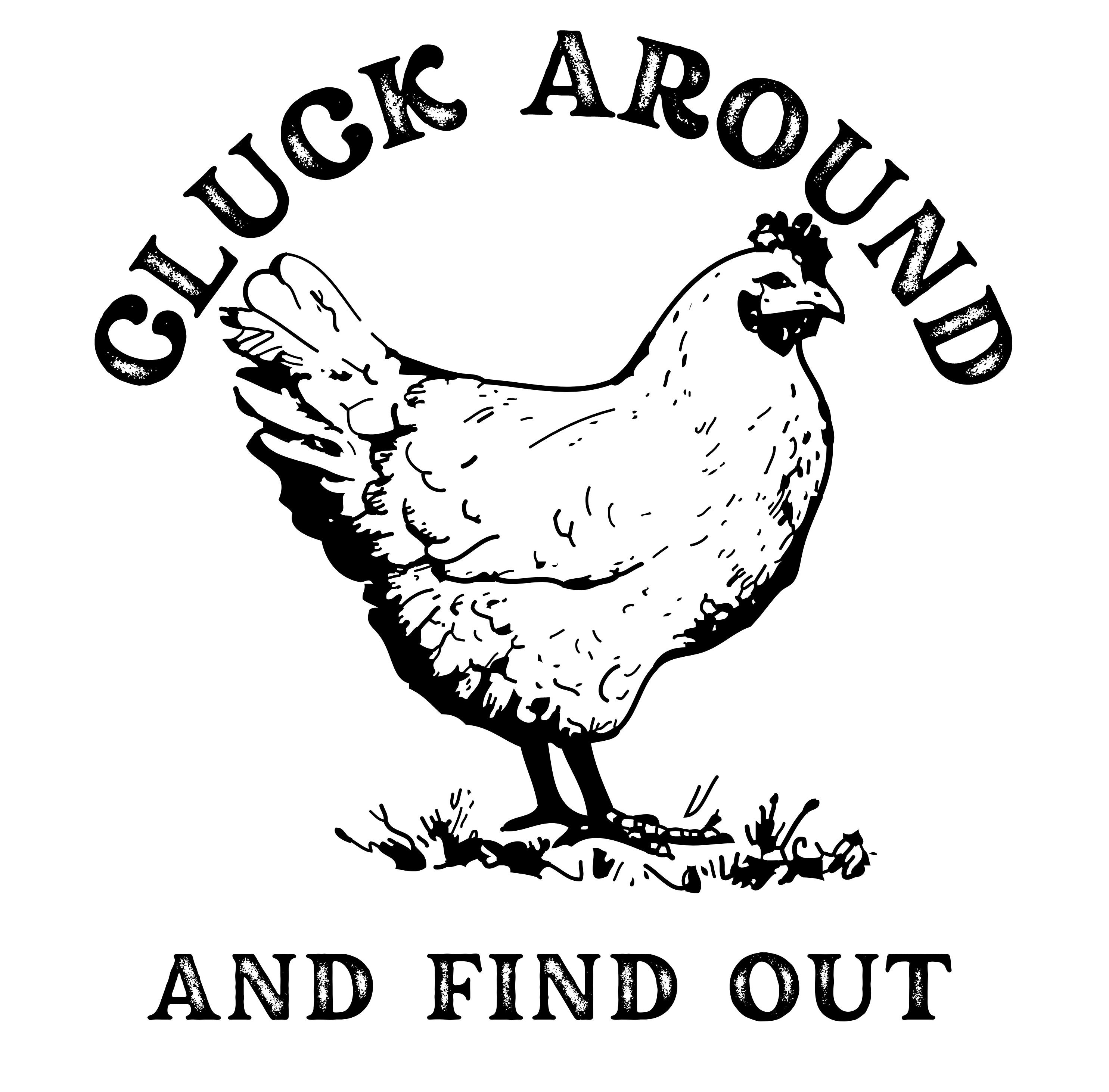 Cluck Around and Find Out PNG - Etsy UK