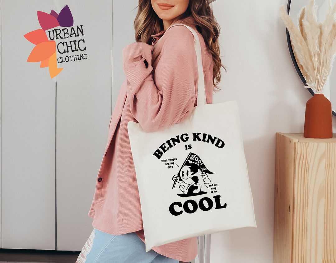 Being Kind is Cool Tote Bag, Be Kind Tote Bag, Positive Vibes Gift ...