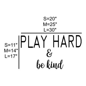 Play Hard & Be Kind Wall Sign, Playroom Wall Decor, Playroom Signs ...