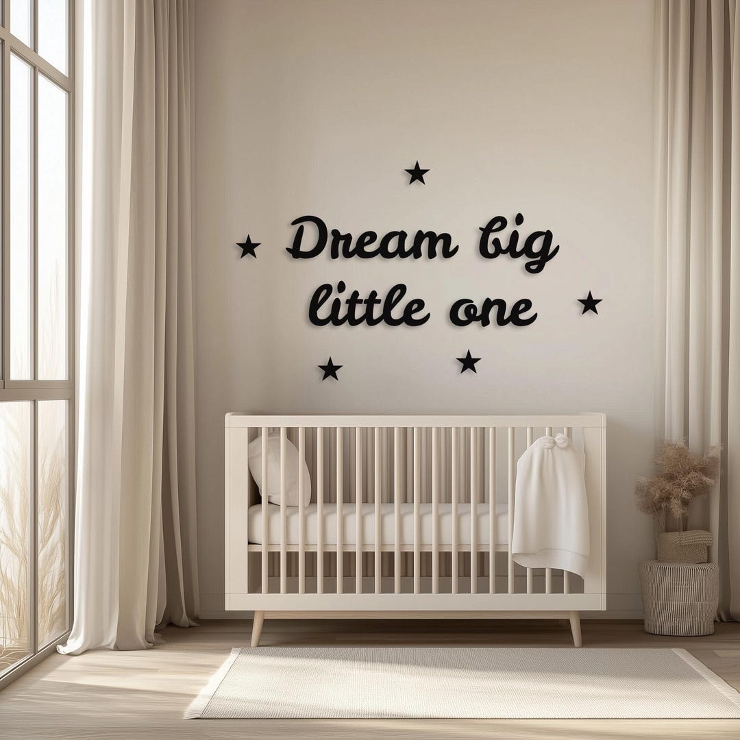 Dream Big Little One Sign, Dream Big Little One Nursery Wall Decor ...