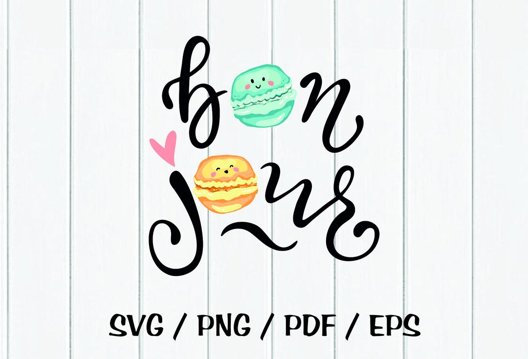 Bonjour Hello Print File SVG PDF PNG Eps Instant Digital Download ...