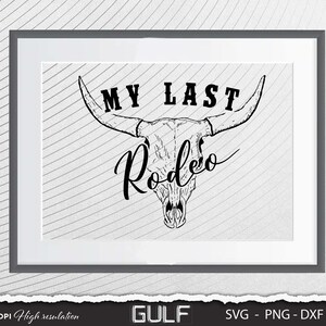 My Last Rodeo Bachelorette SVG, Western Bach SVG, Texas Bach Svg, Bride ...