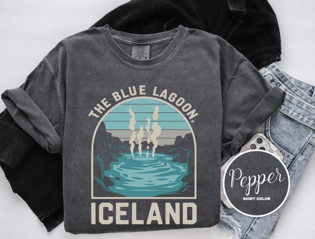 Blue Lagoon Iceland Shirt, Comfort Colors T-shirt, Hoodie, Sweatshirt ...