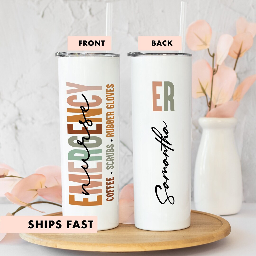 Emergency Nurse Tumbler, Emergency Nurse Cup, ER Nurse Tumbler ...