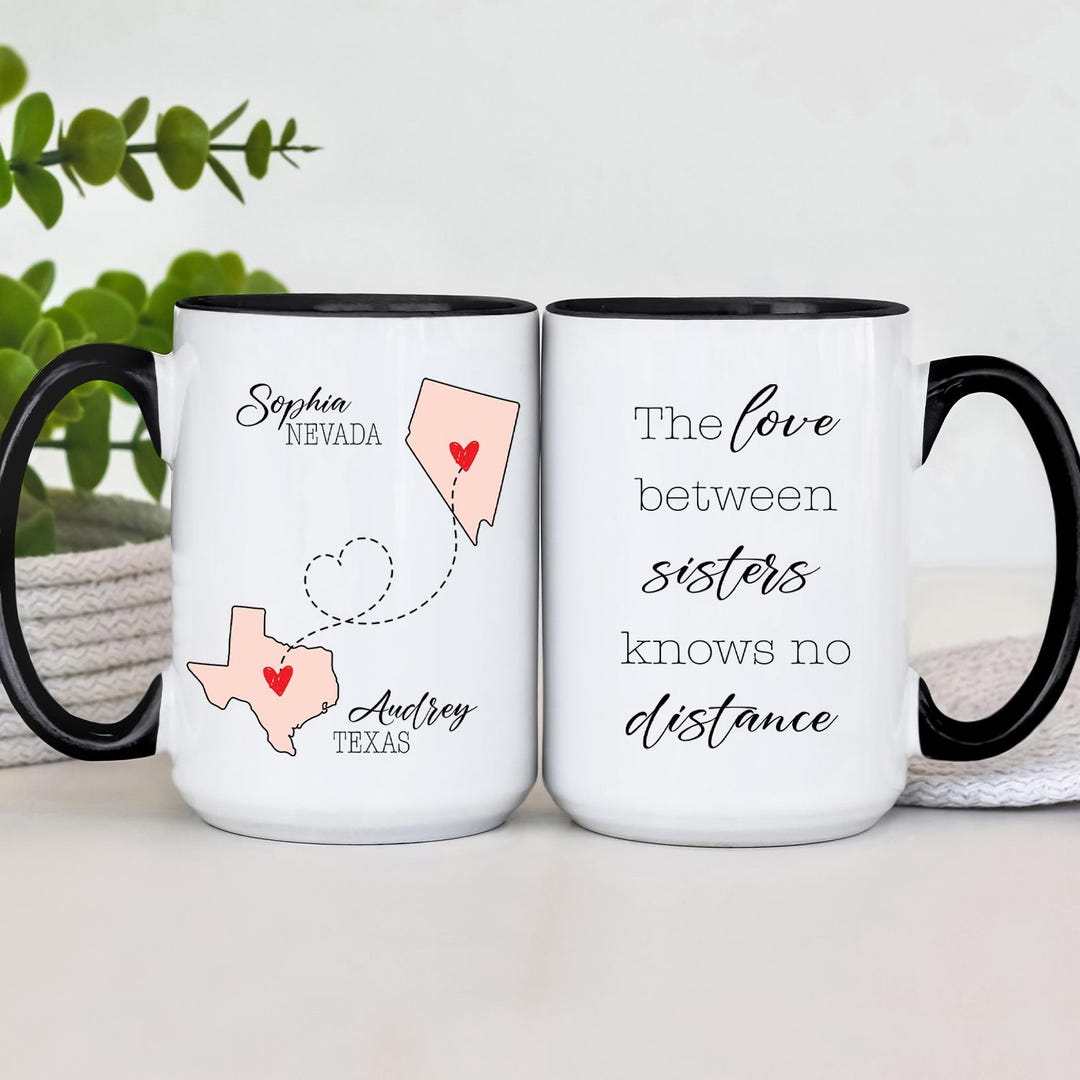 Long Distance Sisters Coffee Mug, Custom Long Distance Sister Cup ...