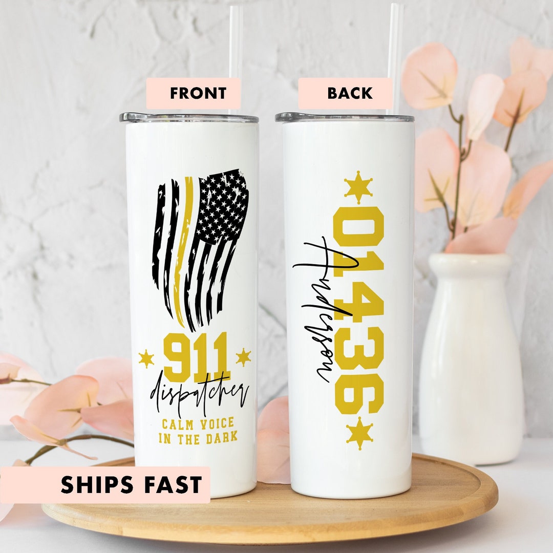 911 Dispatcher Tumbler, 911 Dispatcher Gifts, 911 Dispatcher Cup With ...