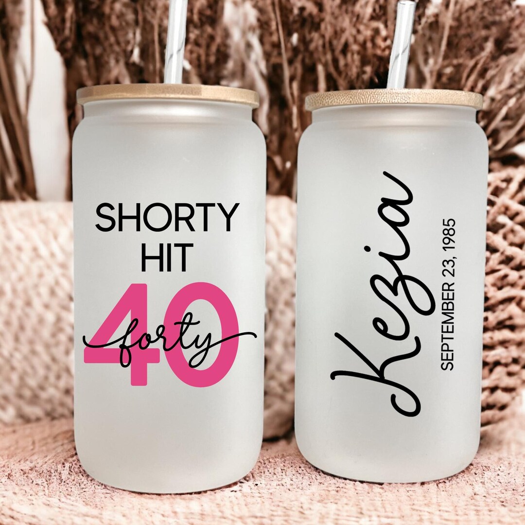 40th Birthday Shorty Hit Forty Glass Tumbler, Shorty Hit Forty Ice ...