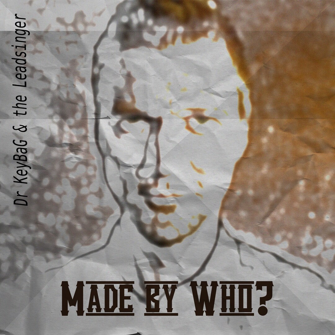Debut Album - Dr Keybag & the Lead Singer! Released 2014, Remastered ...