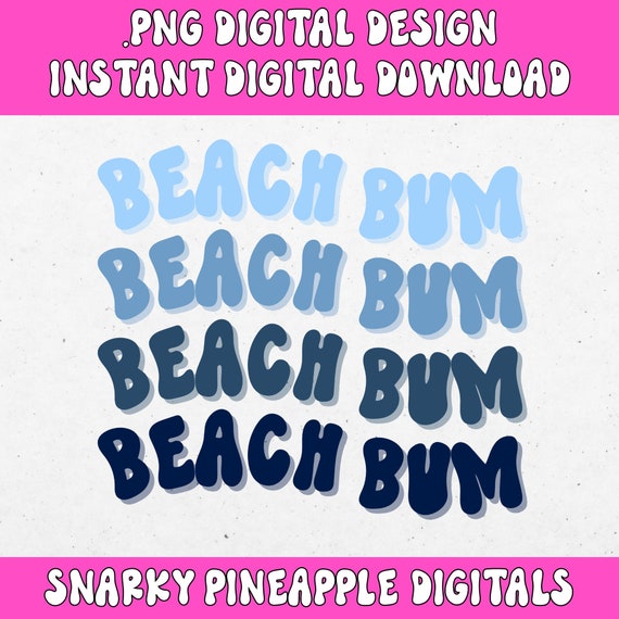 Beach Bum .PNG Digital Design - Etsy