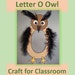 Letter O Owl Printable for Classroom - Cut and Paste Alphabet Craft ...