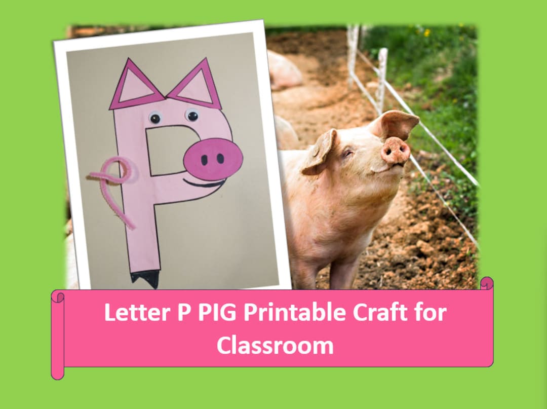 Letter P Pig Printable for Classroom - Cut and Paste Alphabet Craft ...