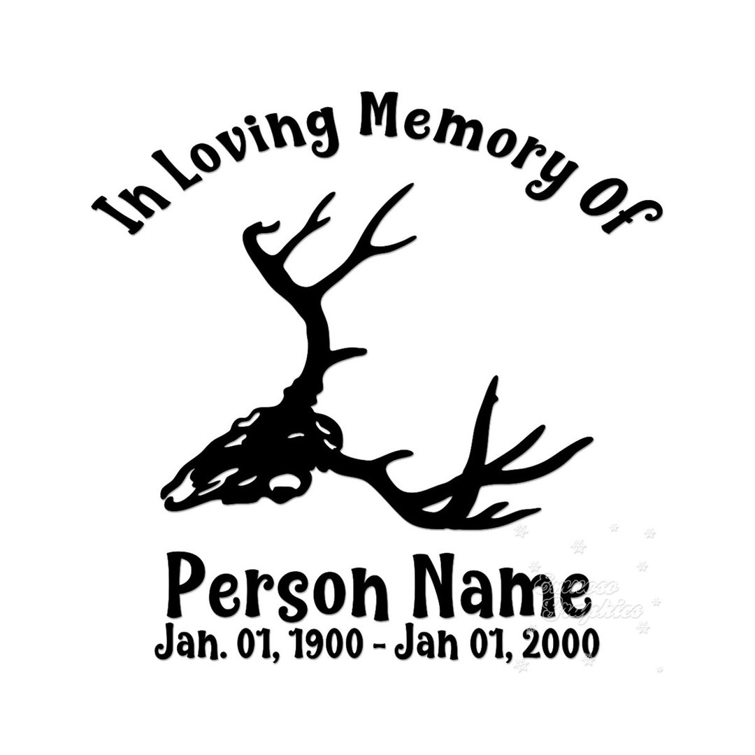 Custom in Loving Memory Memorial Deer Buck Antler Hunting Die Cut Decal ...