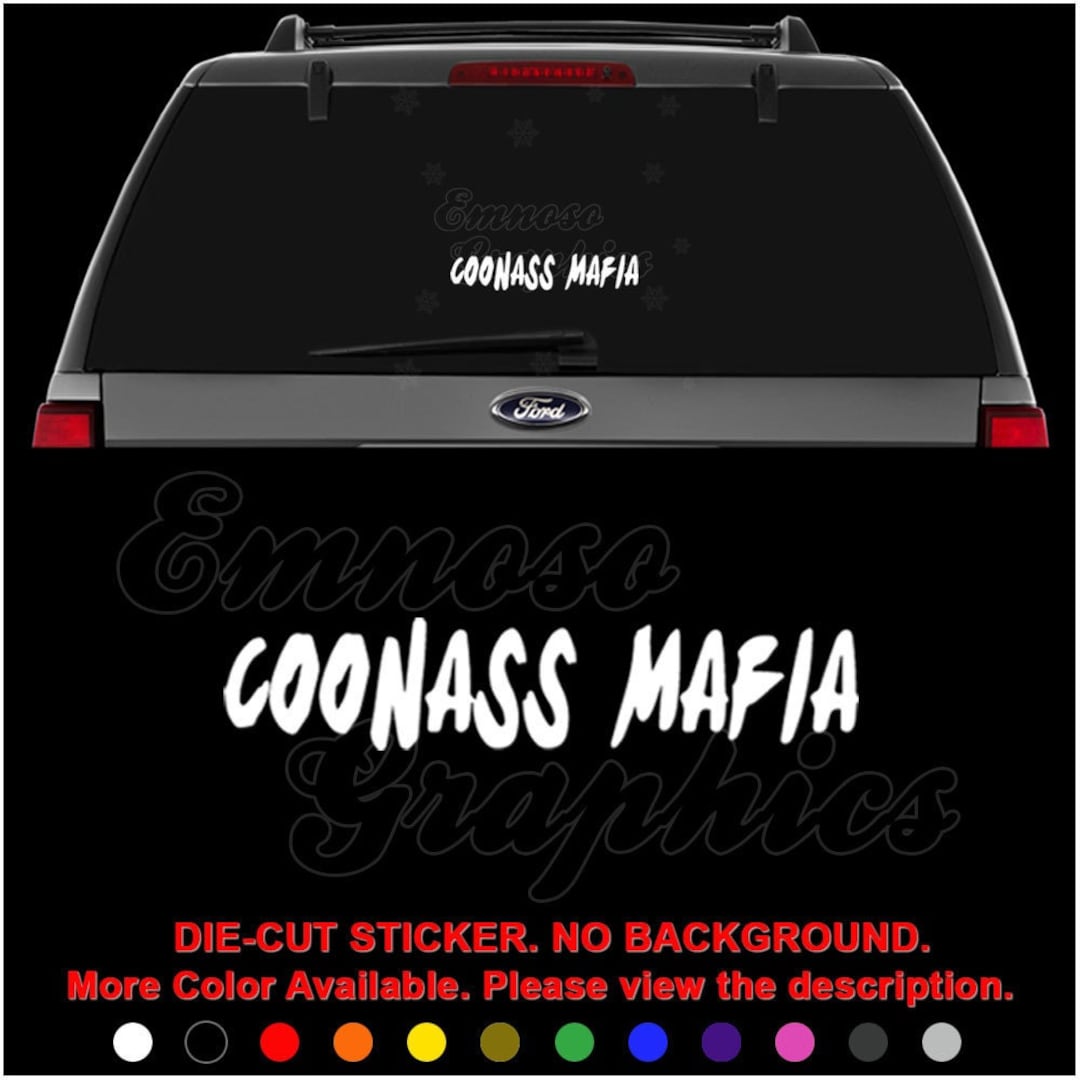 Coonass Mafia Cajun Louisiana Decal Sticker for Car, Truck, Motorcycle ...
