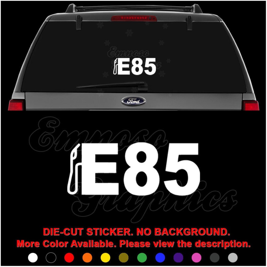 E85 Ethanol Gas Clean Fuel Decal Sticker for Car, Truck, Motorcycle ...