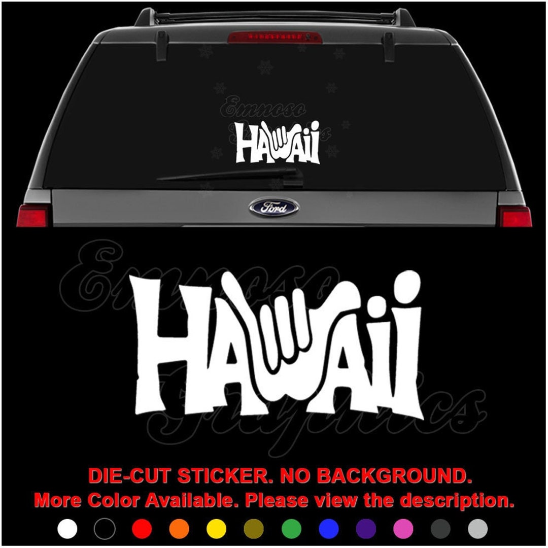 Shaka Hand Hawaiian Hang Loose Decal Sticker for Car, Truck, Motorcycle ...