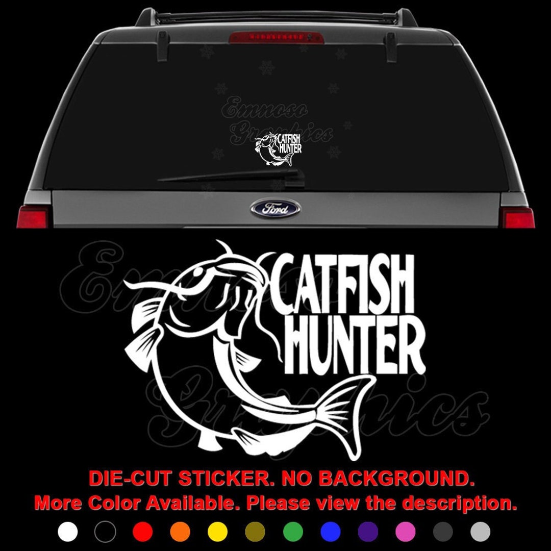 Catfish Hunter Fishing Fish Fisherman Decal Sticker for Car, Truck ...