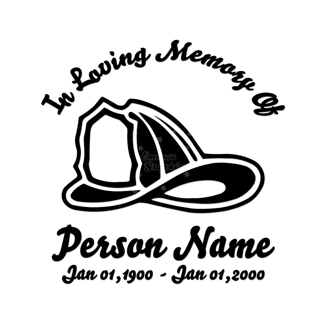 Custom in Loving Memory Memorial Fireman Firefighter Die Cut Decal ...